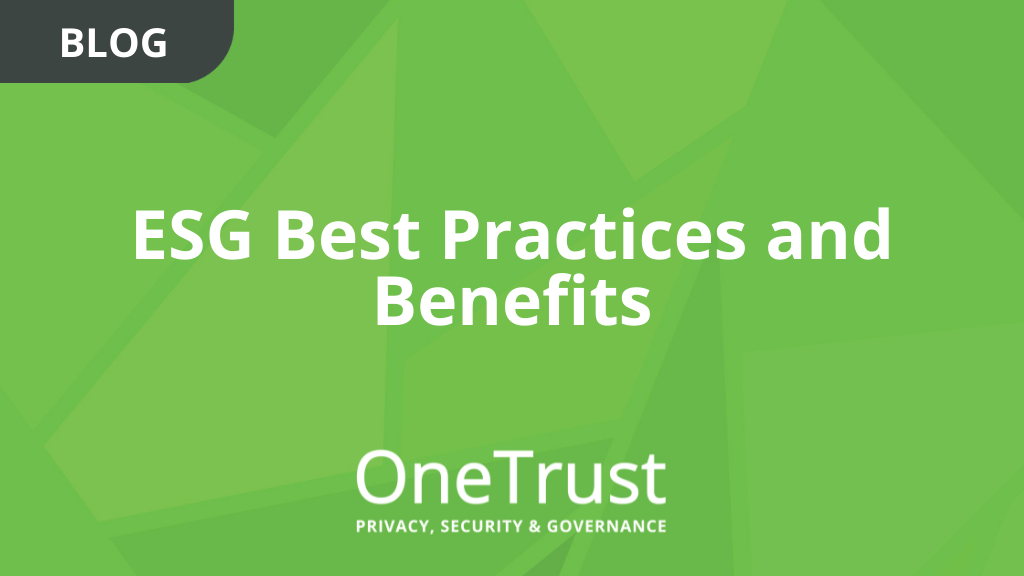 ESG最佳实践和企业利益| OneTrust - 乐动体育活动a