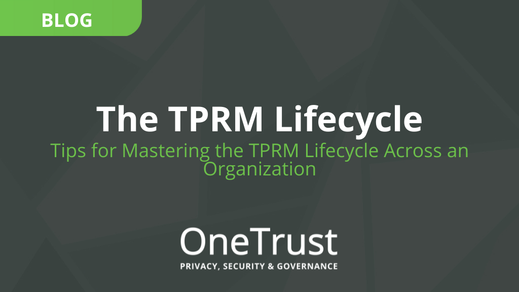 掌握TPRM生命周期|博客| OneTrust - 乐动体育活动a